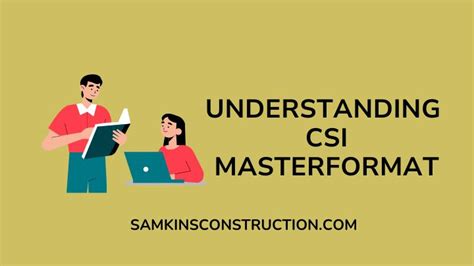 Understanding Csi Masterformat Advantages And Challenges Samkins
