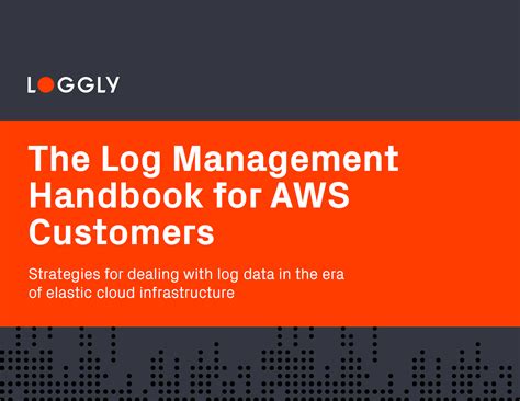 The Log Management Handbook For AWS Customers Loggly