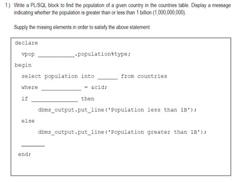 Solved Write A PL SQL Block To Find The Population Of A Chegg
