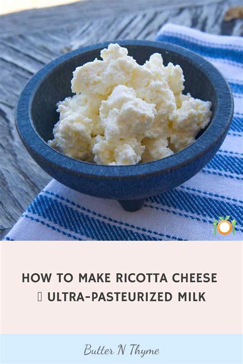 How To Make Ricotta Cheese Ultra Pasteurized Milk