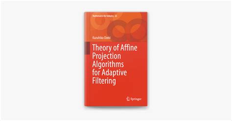 ‎theory Of Affine Projection Algorithms For Adaptive Filtering On Apple