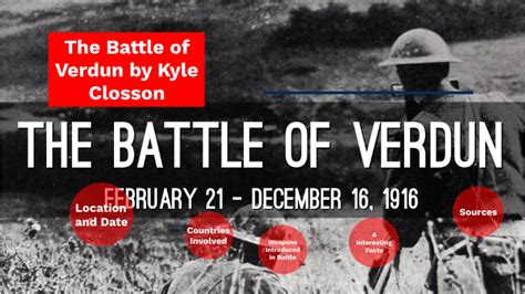The Battle Of Verdun By Kyle Closson By Kyle Closson On Prezi
