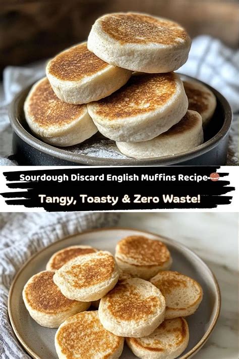 Sourdough Discard English Muffins Tasty Chow