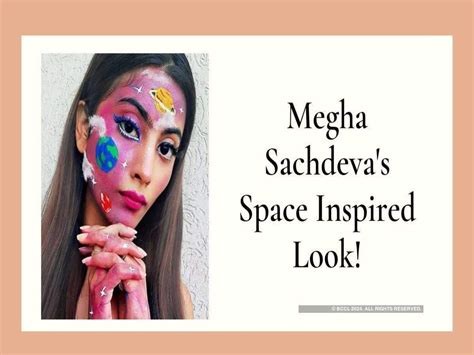 Megha Sachdevas Space Explosion Makeup Look