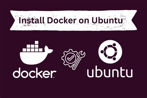 How To Install Docker On Ubuntu 2204 The Run Time