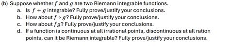 solved b ﻿suppose whether f ﻿and g ﻿are two riemann