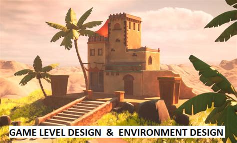 Design Game Level And Environment In Unity Or Unreal Engine By
