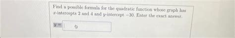 Solved Find A Possible Formula For The Quadratic Function