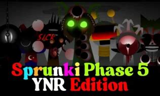 Sprunki Phase 5 Ynr Edition Play Online