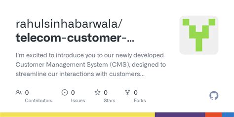 github rahulsinhabarwala telecom customer management system i m
