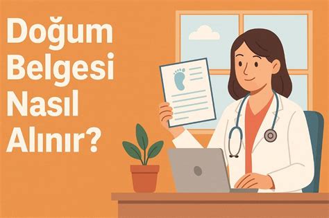 Doğum Belgesi Nasıl Alınır Detayli Rehber