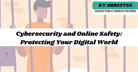 Cybersecurity And Online Safety Protecting Your Digital World Ky