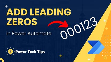 Ways To Add Leading Zeros To Numbers In Power Automate Power Tech Tips