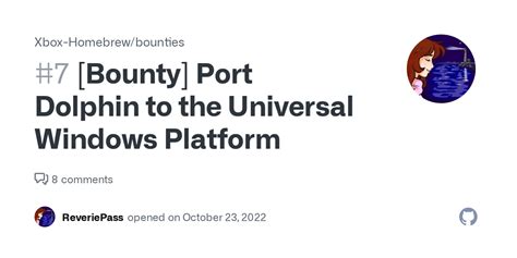 Bounty Port Dolphin To The Universal Windows Platform · Issue 7