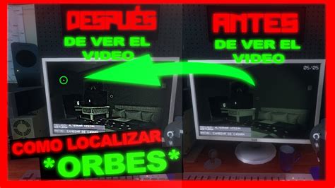 Guía Como Encontrarver Orbes🔴 Phasmophobia👁‍🗨 Español Youtube