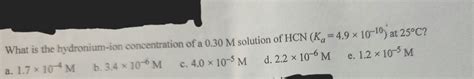 Answered What Is The Hydronium Ion Concentration Bartleby