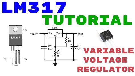 Lm317 Voltage Regulator Tutorial How To Use Pinout Youtube
