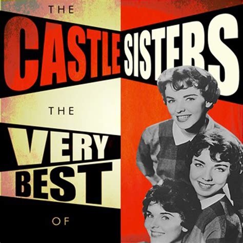 The Very Best Of By The Castle Sisters On Tidal