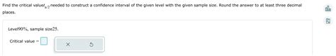solved find the critical valuet ta2 ﻿needed to construct a