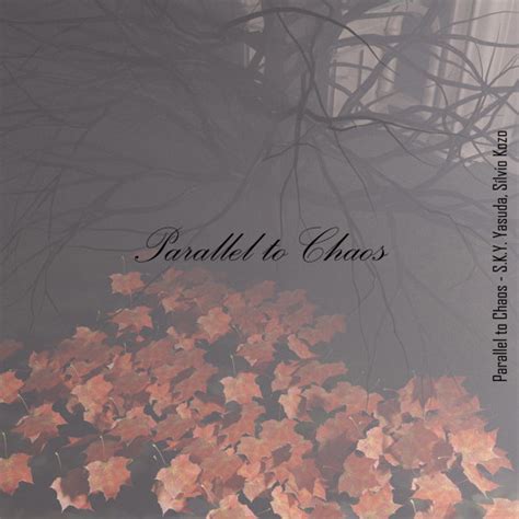 Stream Parallel To Chaos By Sky Yasuda Listen Online For Free On