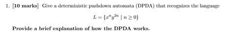 Solved Marks Give A Deterministic Pushdown Automata Chegg