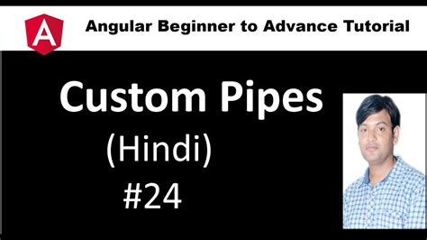 Angular Tutorial For Beginners 24 Custom Pipes In Hindi Youtube