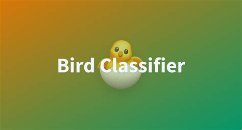 Bird Classifier A Hugging Face Space By Genaidesign