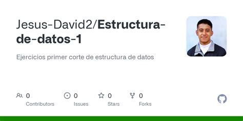 Github Jesus David Estructura De Datos Ejercicios Primer Corte De