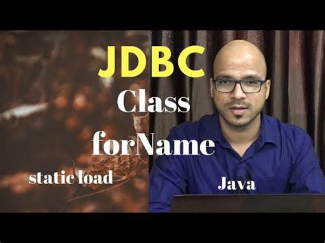 Understanding Classforname In Jdbc A Comprehensive Guide Galaxyai