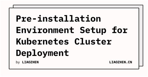 Pre Installation Environment Setup For Kubernetes Cluster Deployment