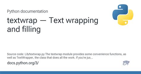 textwrap — text wrapping and filling — python 3 13 5 documentation