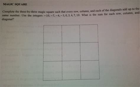 Solved Magic Square Complete The Three By Three Magic Square Such That