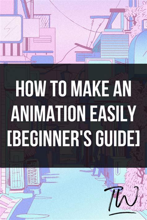 How To Make An Animation Easily Beginner S Guide Artofit