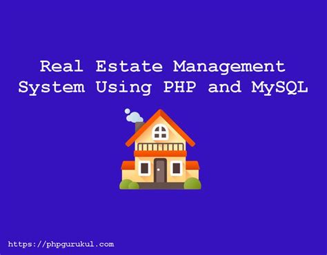 real estate management system using php and mysql estate management