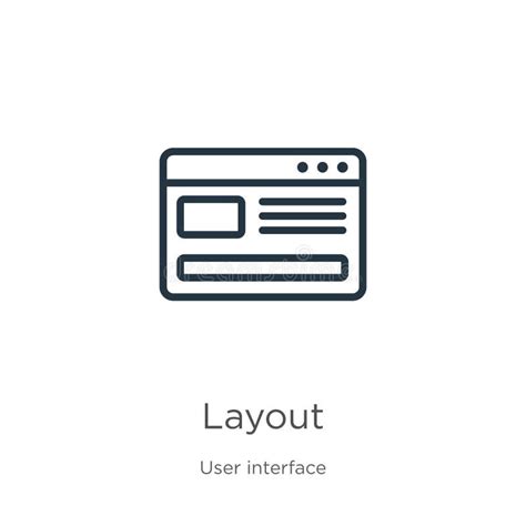 Layout Icon Thin Linear Layout Outline Icon Isolated On White Background From User Interface