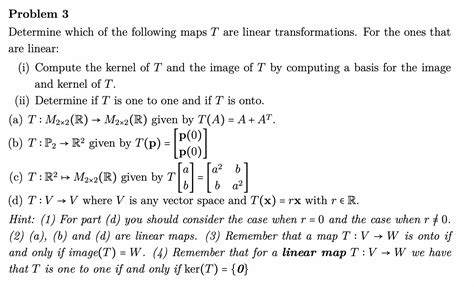 solved problem 3determine which of the following maps t ﻿are
