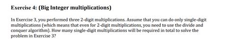 Solved Exercise 4 Big Integer Multiplications In Exercise