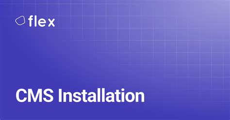 cms installation flexdocs