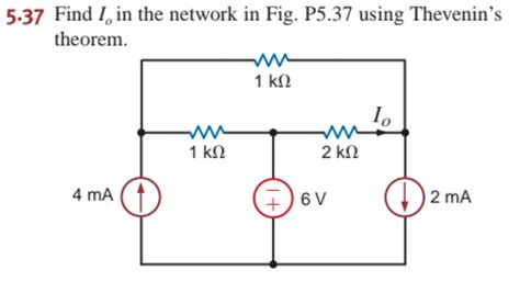 [get answer] 5 37 find io in the network in fig p5 37 using thevenin s