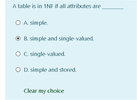 Solved A Table Is In 1nf ﻿if All Attributes Area ﻿simpleb