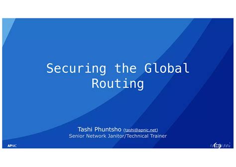 Intercommunity 2020 — Securing Internet Routing Securing Global