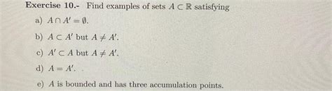solved exercise 10 find examples of sets a⊂r satisfying a