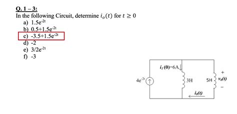 solved О 1 3 in the following circuit determine i0 t for