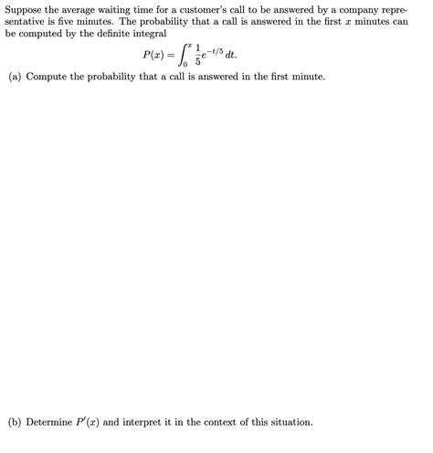 Solved Suppose The Average Waiting Time For A Customer S Chegg Com