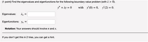 solved 1 point find the eigenvalues and eigenfunctions for