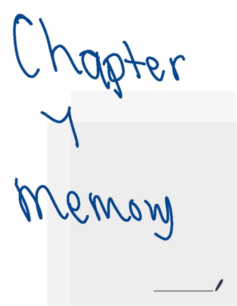 chapter 7 memory notes from slide and textbook chapter y memory
