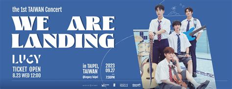 Lucy演唱會2023｜we Are Landing Lucy In Taiwan｜legacy Taipei