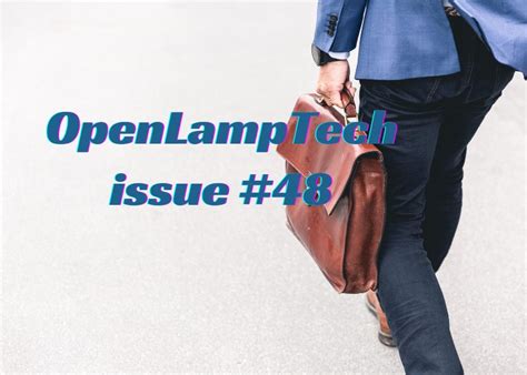 Openlamptech Issue 48 By Joshua Otwell Openlamptech