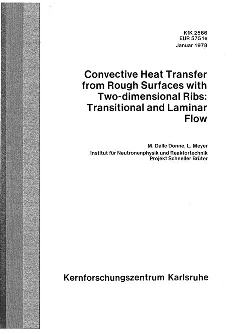 Pdf Convective Heat Transfer From Rough Surfaces With Two Dimensional Ribs Transitional And
