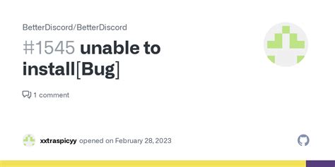 Unable To Install Bug · Issue 1545 · Betterdiscordbetterdiscord · Github